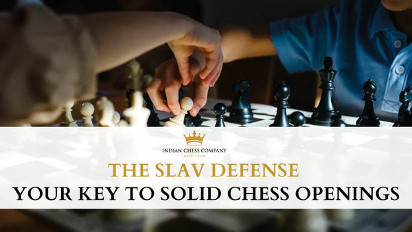 Master the Solid Slav Defense Move in Chess - Indian Chess Company